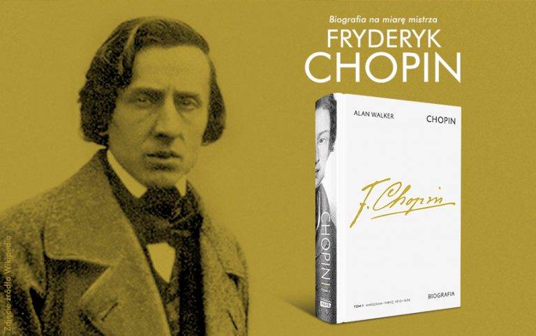 Chopin. Biografia. Tom 1: Warszawa–Paryż, 1810–1838 | CiekawostkiHistoryczne.pl